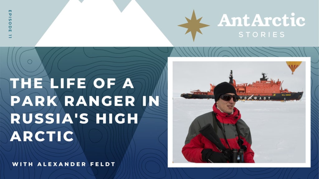 EP11 - Alexander Feldt - The Life of a Park Ranger in Russia's High ...